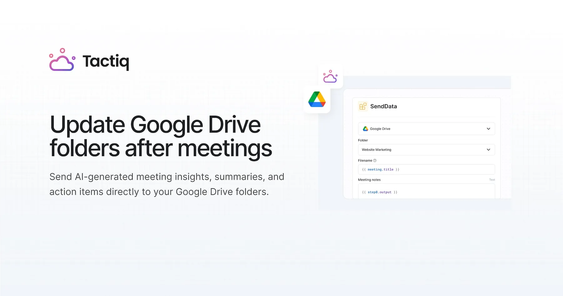 Tactiq.io - Update Google Drive Documents After Meetings